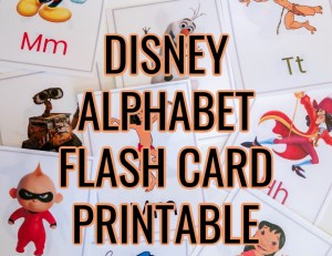 Read more Disney Alphabet Flash Cards – FREE PRINTABLE